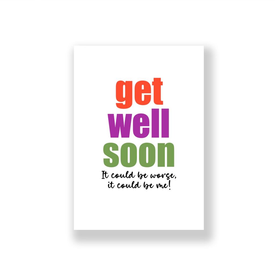 Funny Get Well Soon Card | Get Well Soon | Get Better Card - Etsy UK