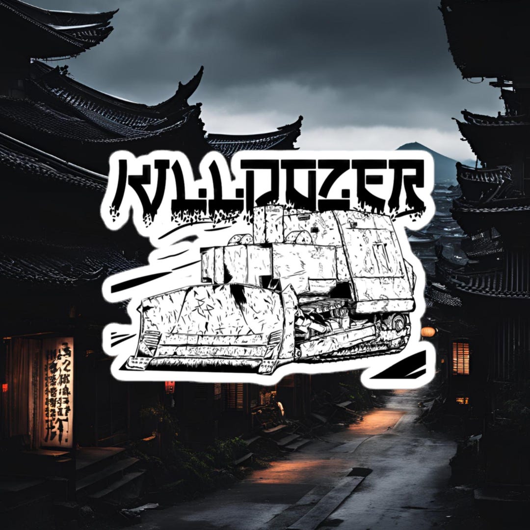 Killdozer Sticker. Japanese Style Killdozer Sticker Premium Vinyl - Etsy