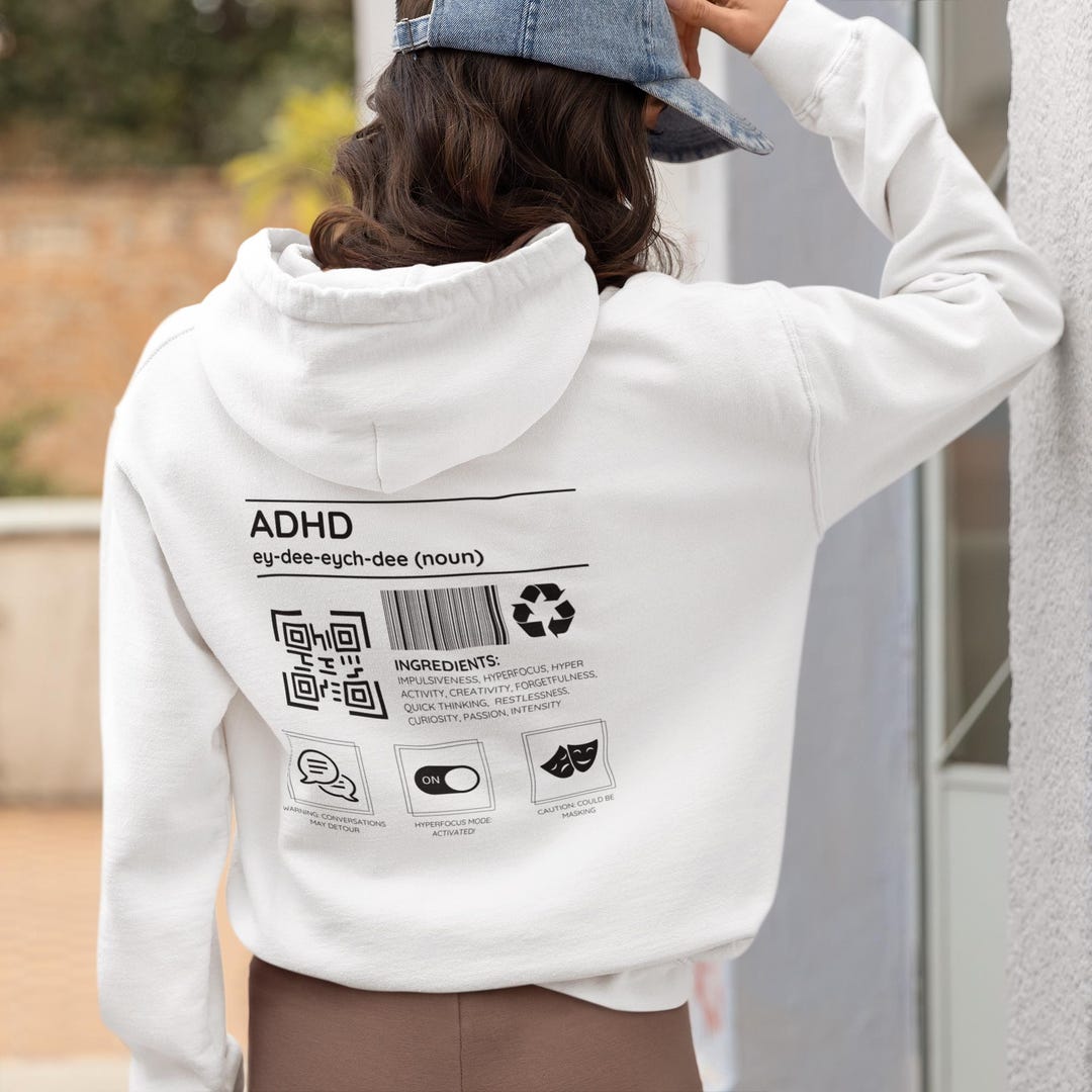 ADHD Ingredients Label Hoodie | Neurodiverse Clothing | Cozy Sensory ...