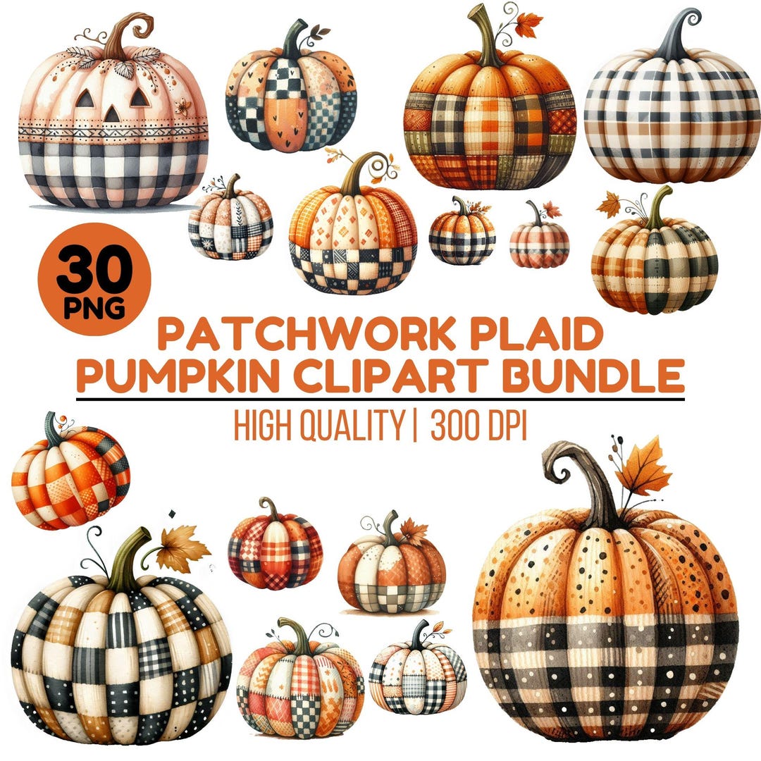 Patchwork Plaid Pumpkin Clipart Bundle, 40 PNG, Fall & Thanksgiving ...