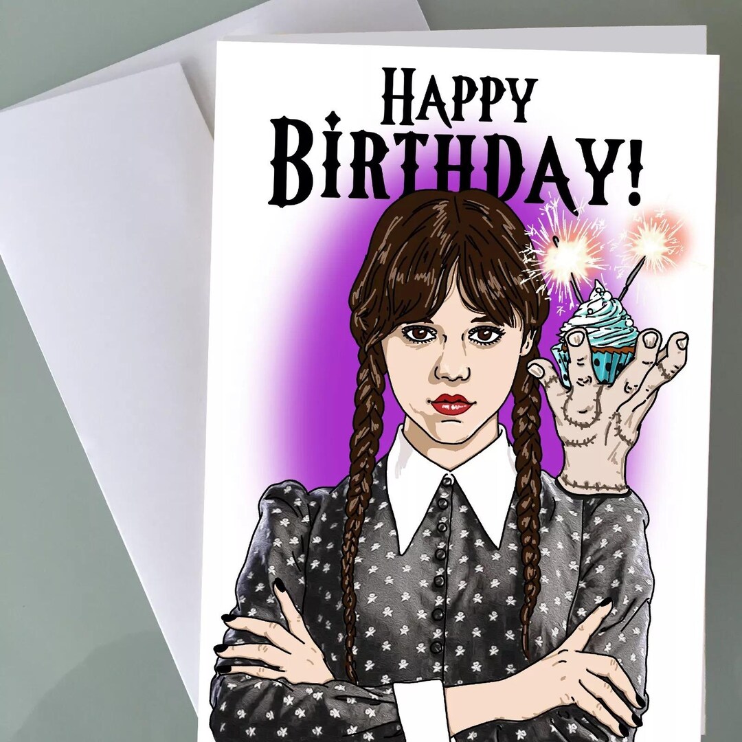 Wednesday Addams Birthday Card Funny Birthday Card Girls Movie Fan Art ...