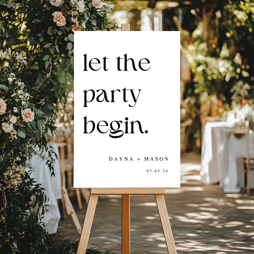 Let the Party Begin Wedding Sign | Modern Printable Welcome Reception ...