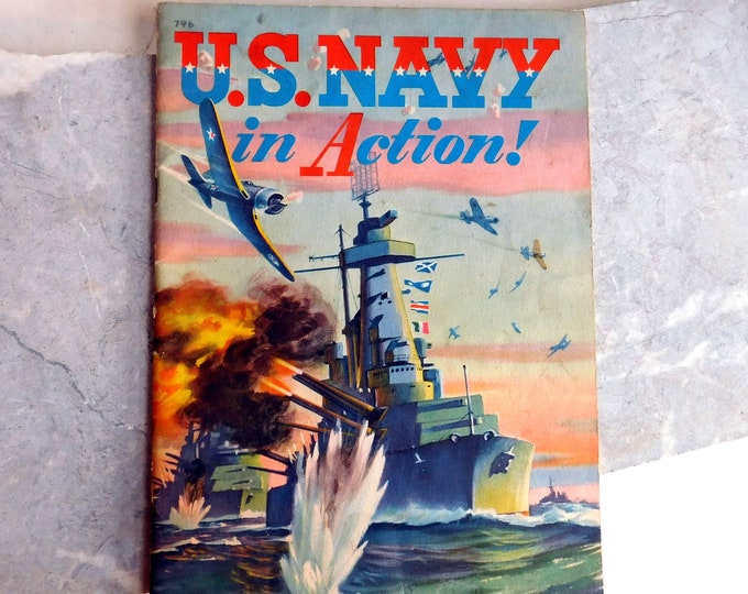 Vintage U.S. Navy in Action World War II Patriotic Propaganda Booklet ...