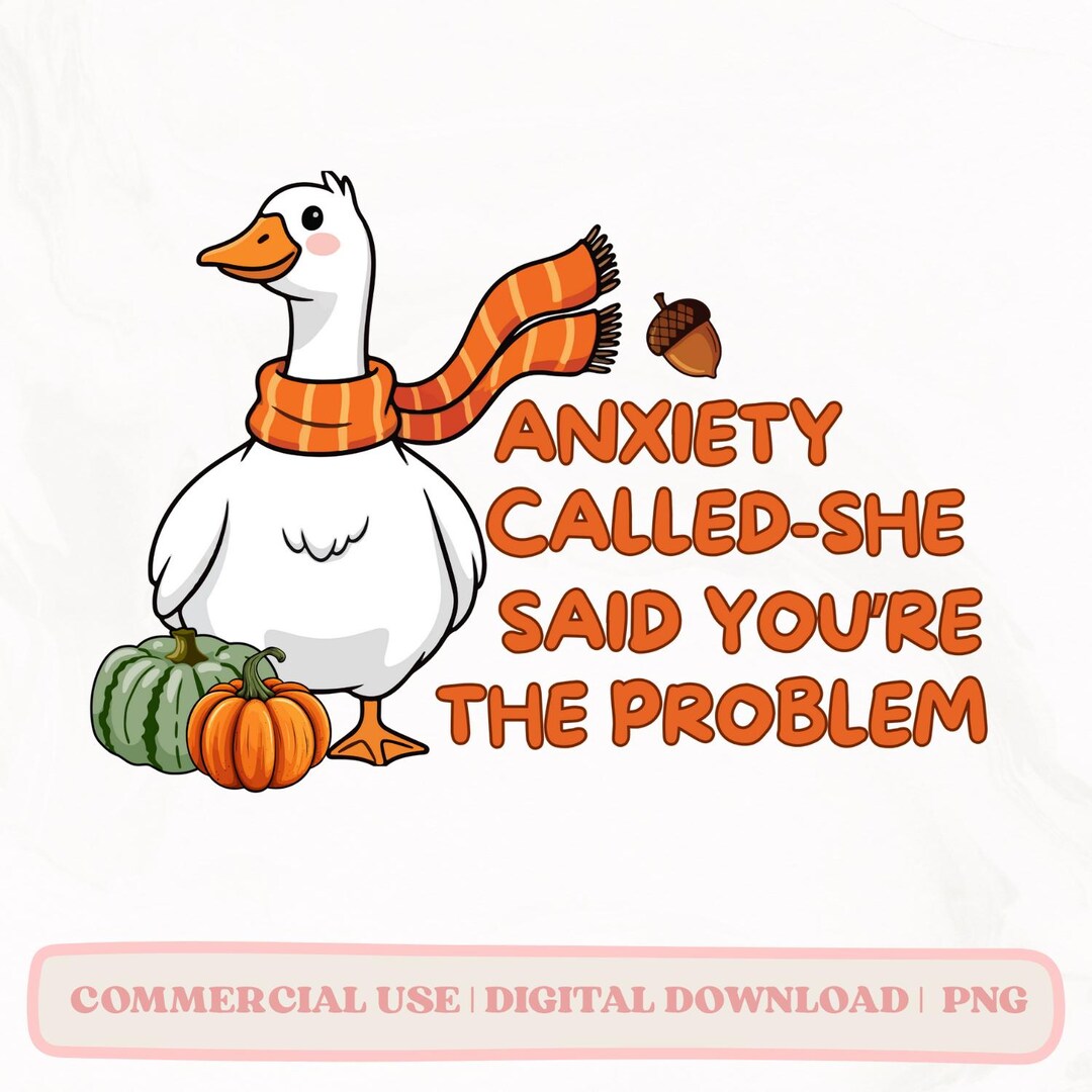 Funny Anxiety Mental Health Goose PNG, Quirky Viral Sticker Design ...
