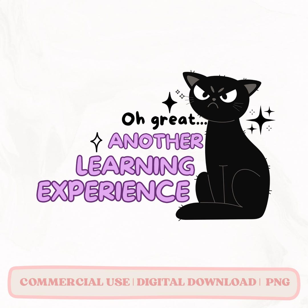 Another Life Lesson PNG, Funny PNG Design, Trendy Popular PNG Design ...