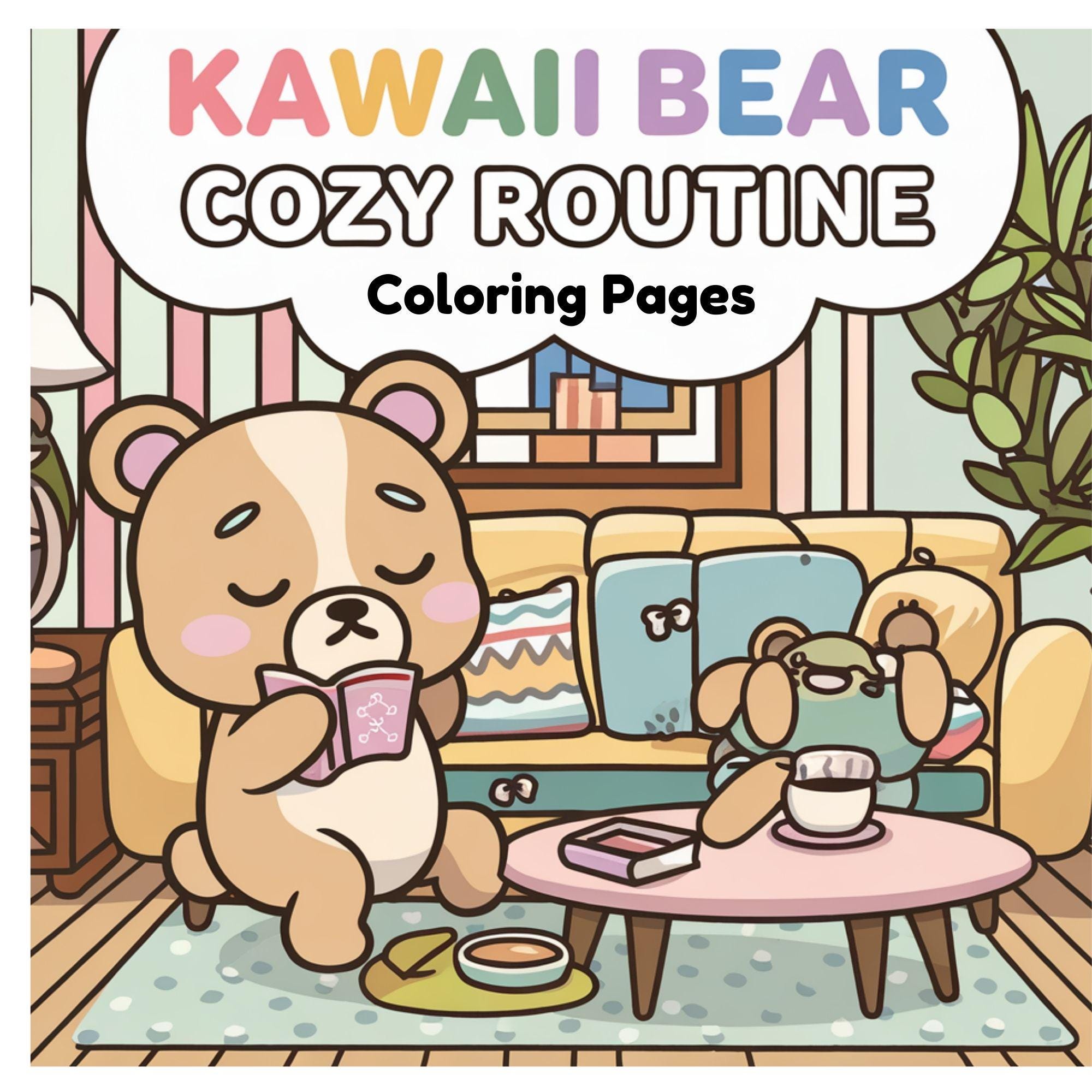 Kawaii Bear Coloring Book - Cozy Routine, Bold & Easy Pages for Stress ...