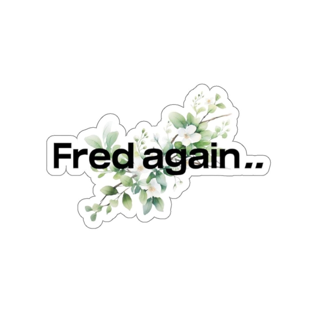 Fred Again Sticker Fred Again House Music Fred Again EDM Art Fred Again ...