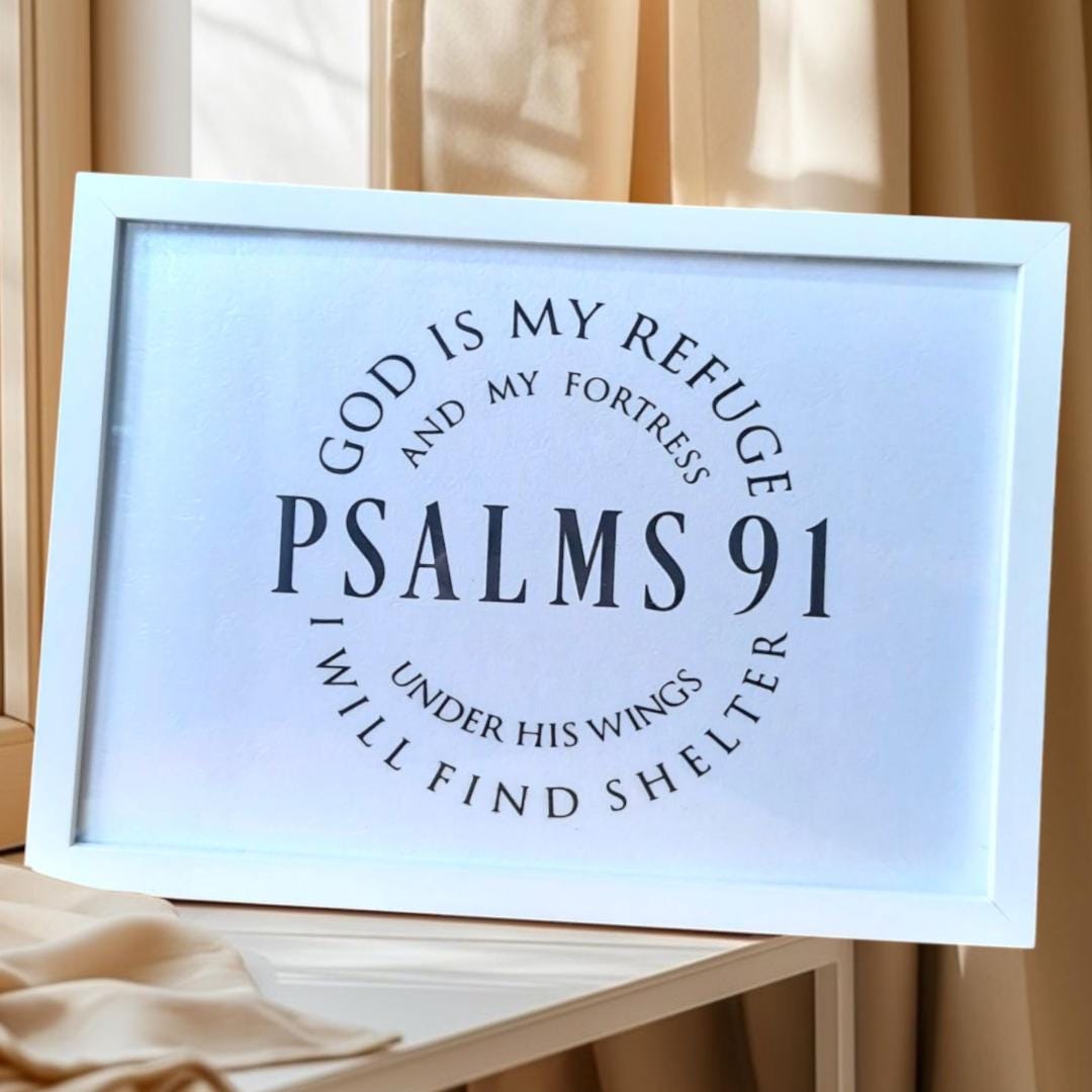 Psalm 91 Print Scriptur Wall Art God is My Refuge I Will Find Shelter ...