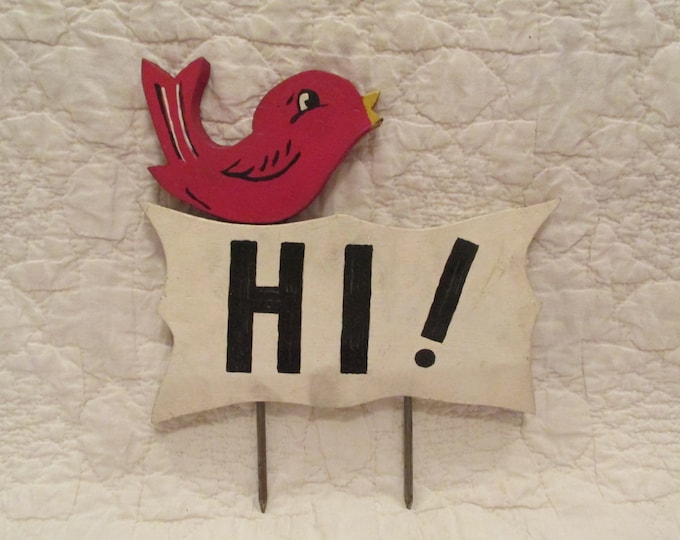 Vintage Wood Yard Sign Hi Bye With Red Bird on Top - Etsy