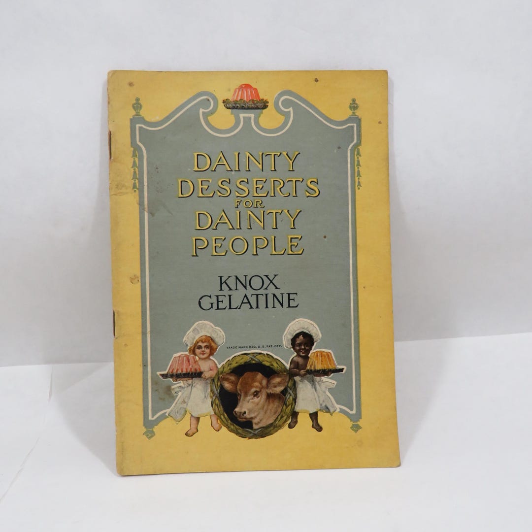 Knox Gelatin Recipe Book 1924 Dainty Desserts for Dainty People Antique ...