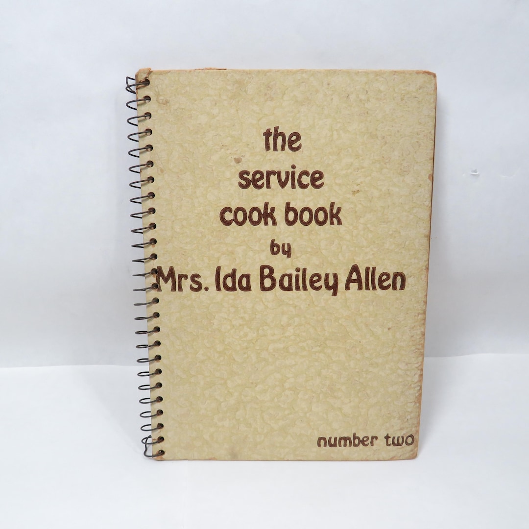 The Service Cookbook Ida Bailey Allen Cook Book 1935 Kitchen Vintage ...