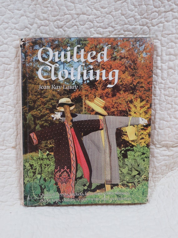 Quilted Clothing Book Jean Ray Laury 1982 | Etsy