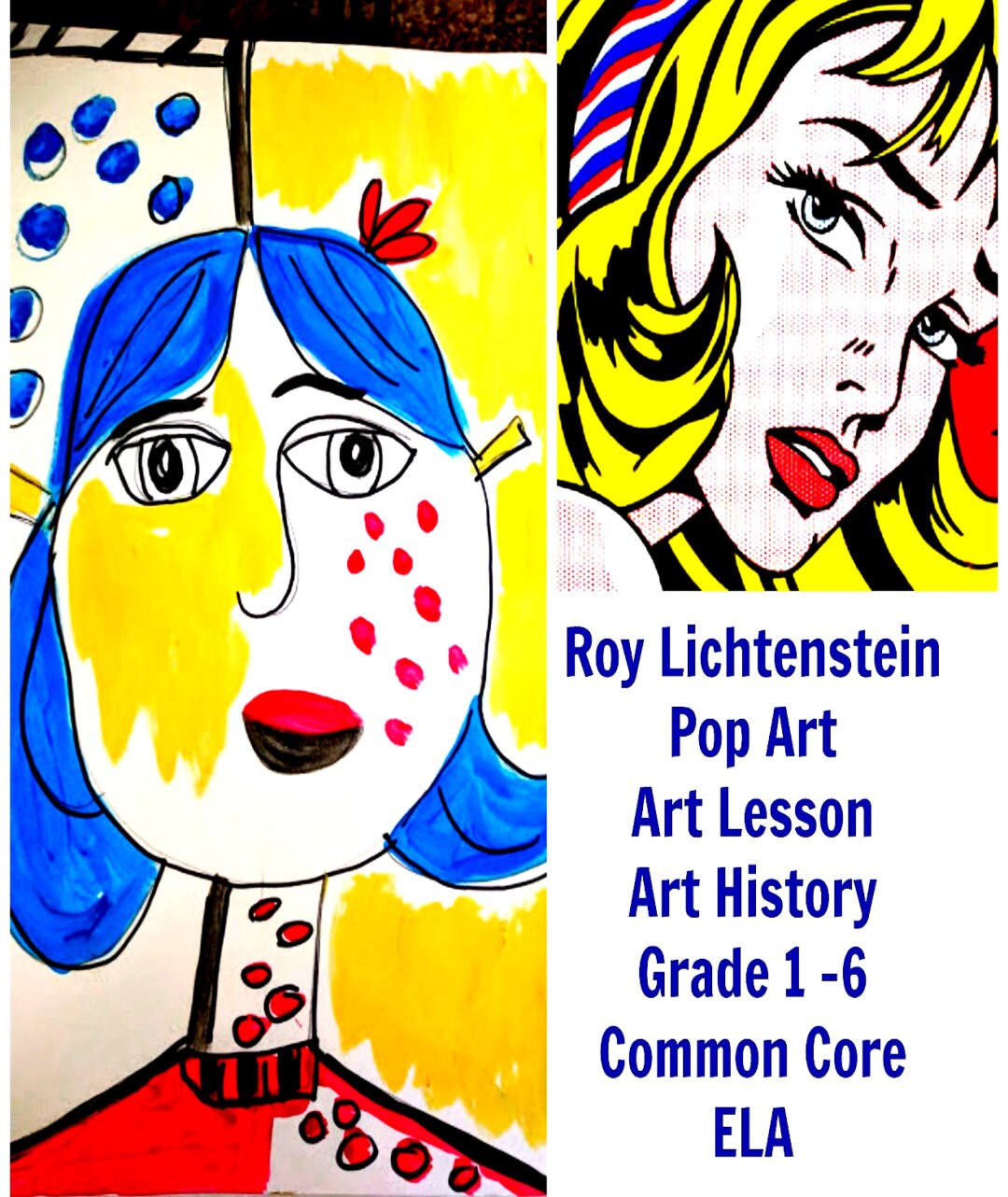 Art Lesson Roy Lichtenstein Grades 1 to 5 Art History Drawing ELA ...