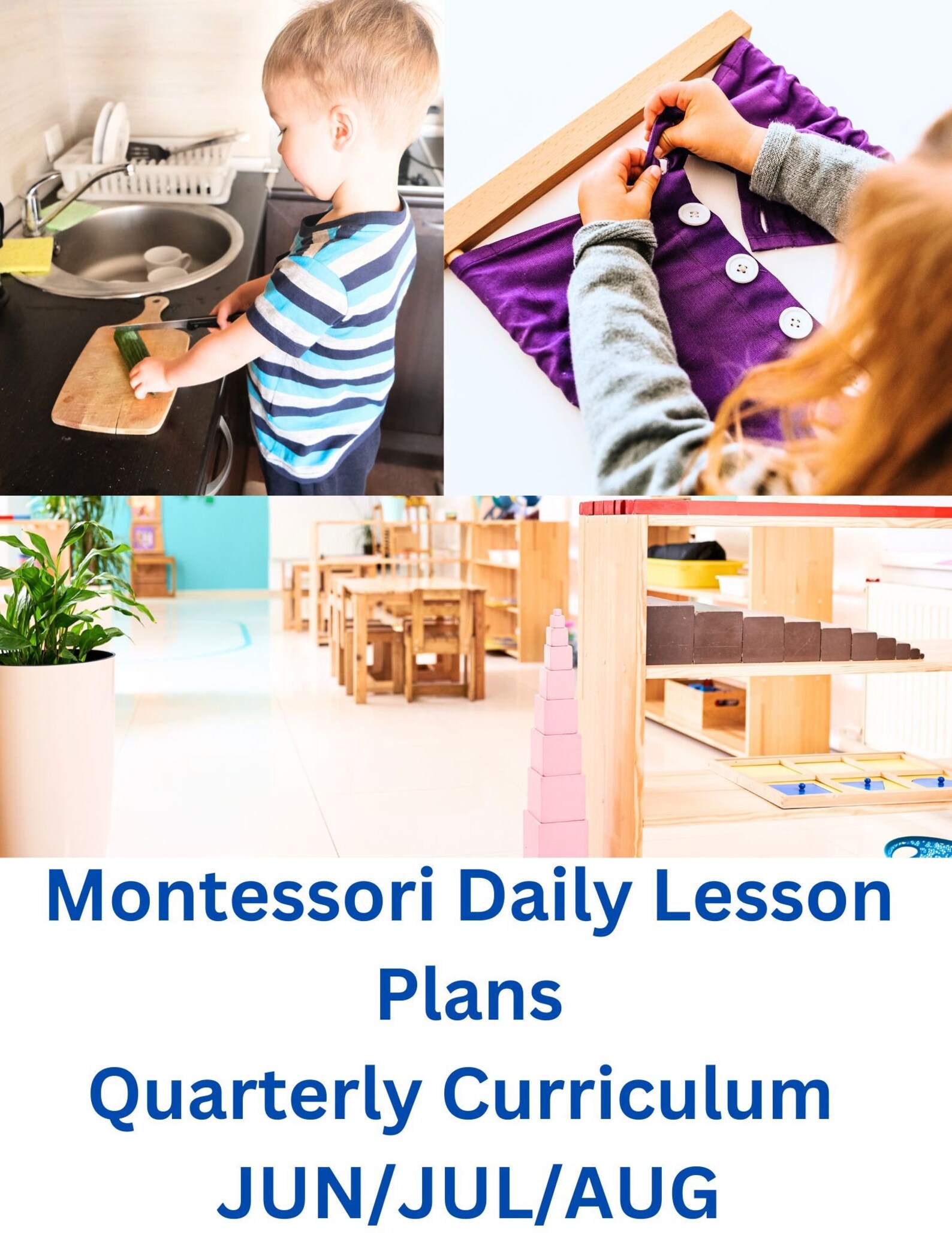 June July August Montessori DAILY Curriculum QUARTERLY Lesson Plan 12 ...