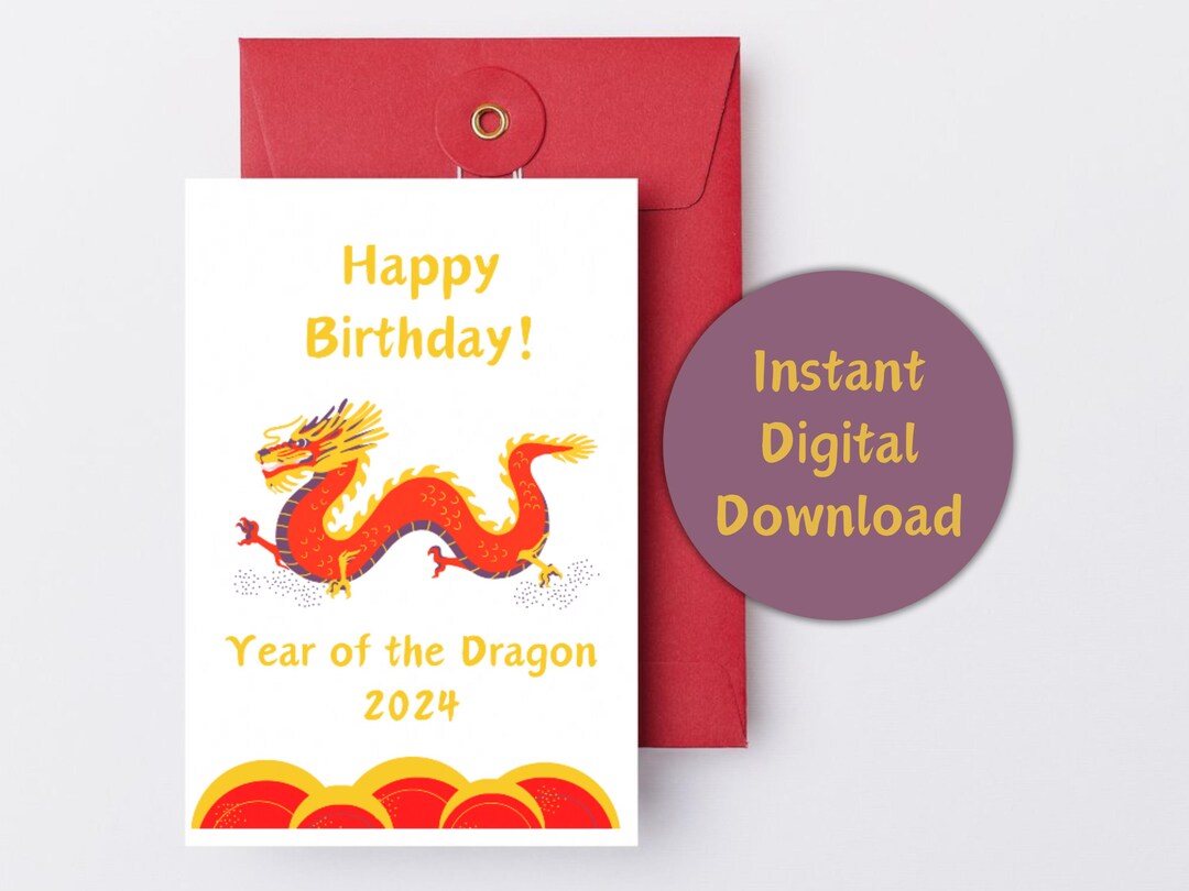 Happy Birthday Lunar New Year of the Dragon 2024 5x7 Card Printable ...