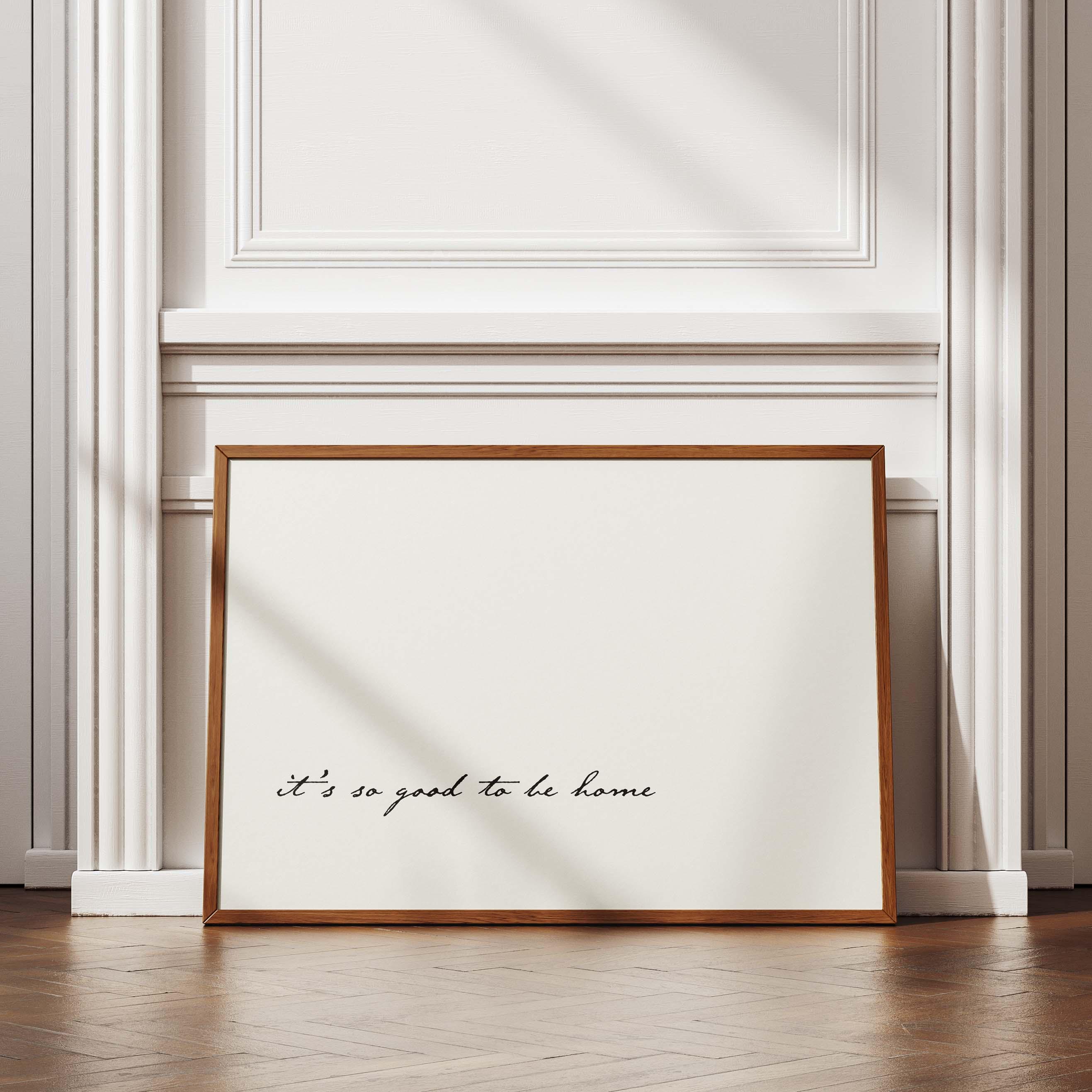 Horizontal It's so Good to Be Home Quote Print Entryway Wall Decor ...