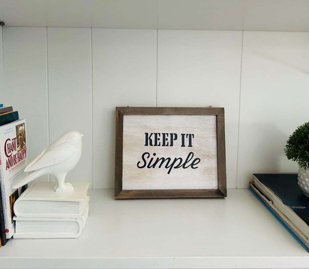 Wall Art Keep It Simple Sign. - Etsy