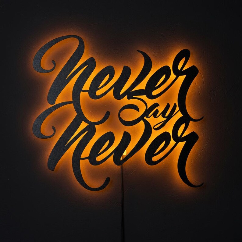 LED Never Say Never Sign - Metal Motivational Quote Wall Art Office ...