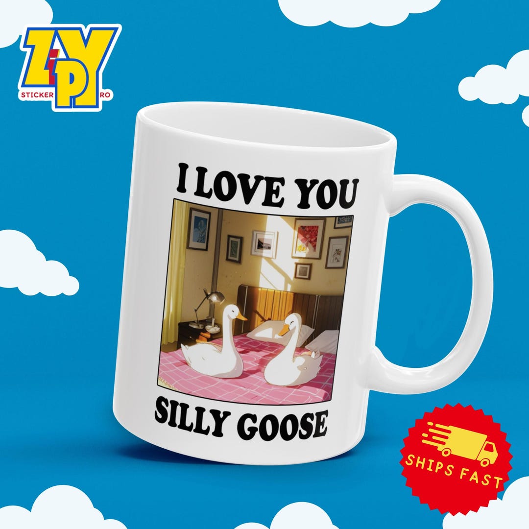 I Love You Silly Goose Mug,cute Goose Gift for Couples,cute Romantic ...