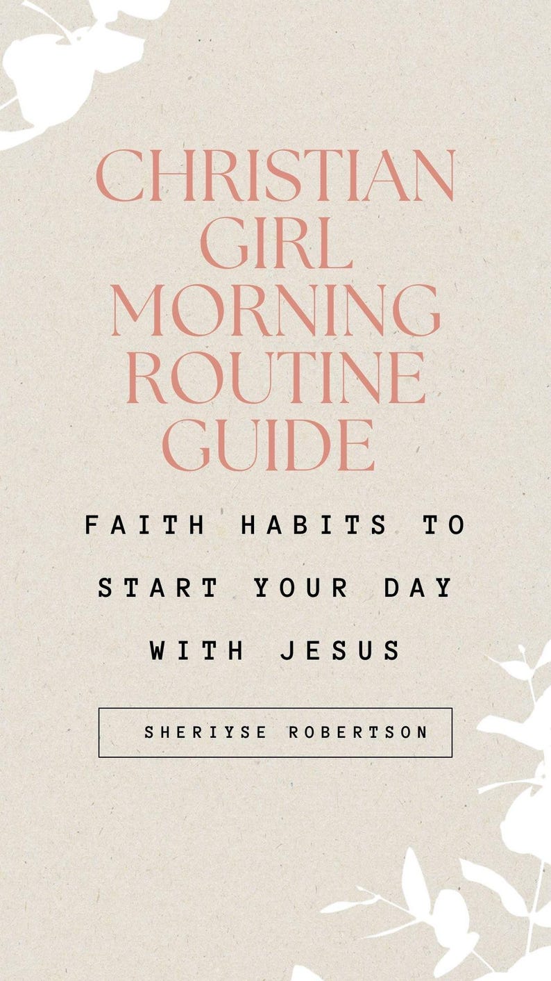 Christian Girl Morning Routine Guide | Faith Habits, Scripture ...