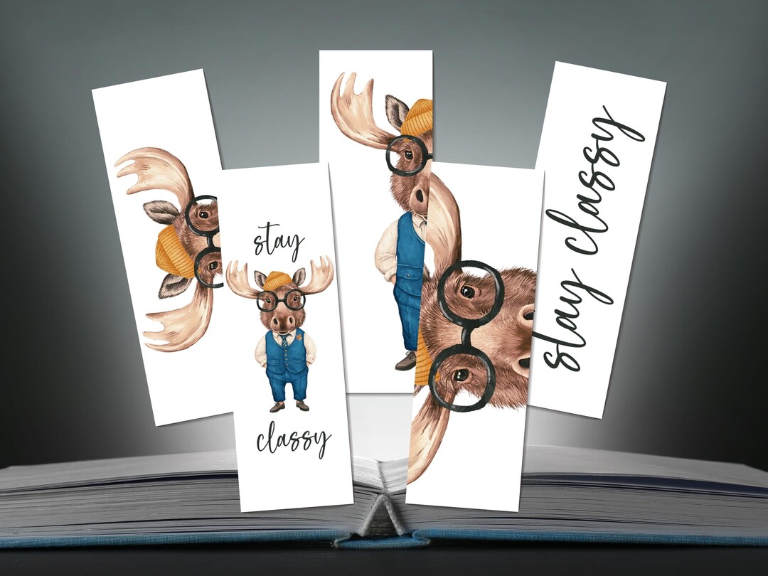 Stay Classy Moose Printable Bookmark Bundle, Moose Art Book Lover Gift ...