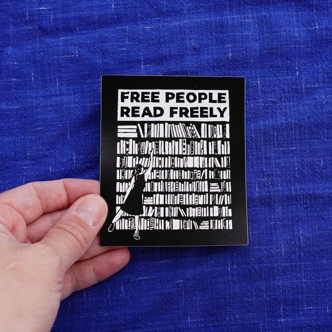 Vinyl Sticker Free People Read Freely. Protect Libraries. Resist ...