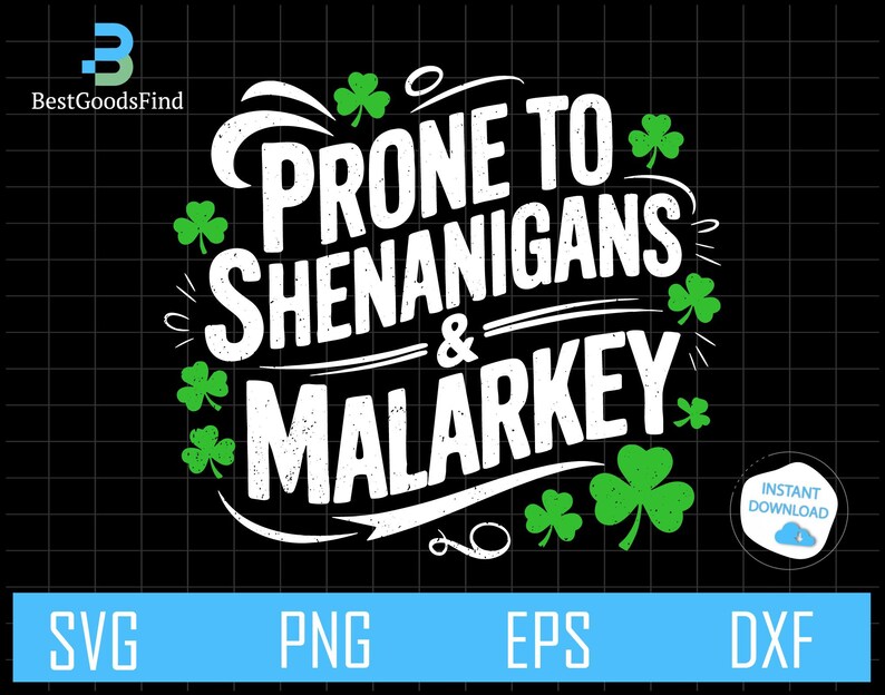 Prone to Shenanigans and Malarkey Svg Png, Shenanigans Svg, St. Patrick ...