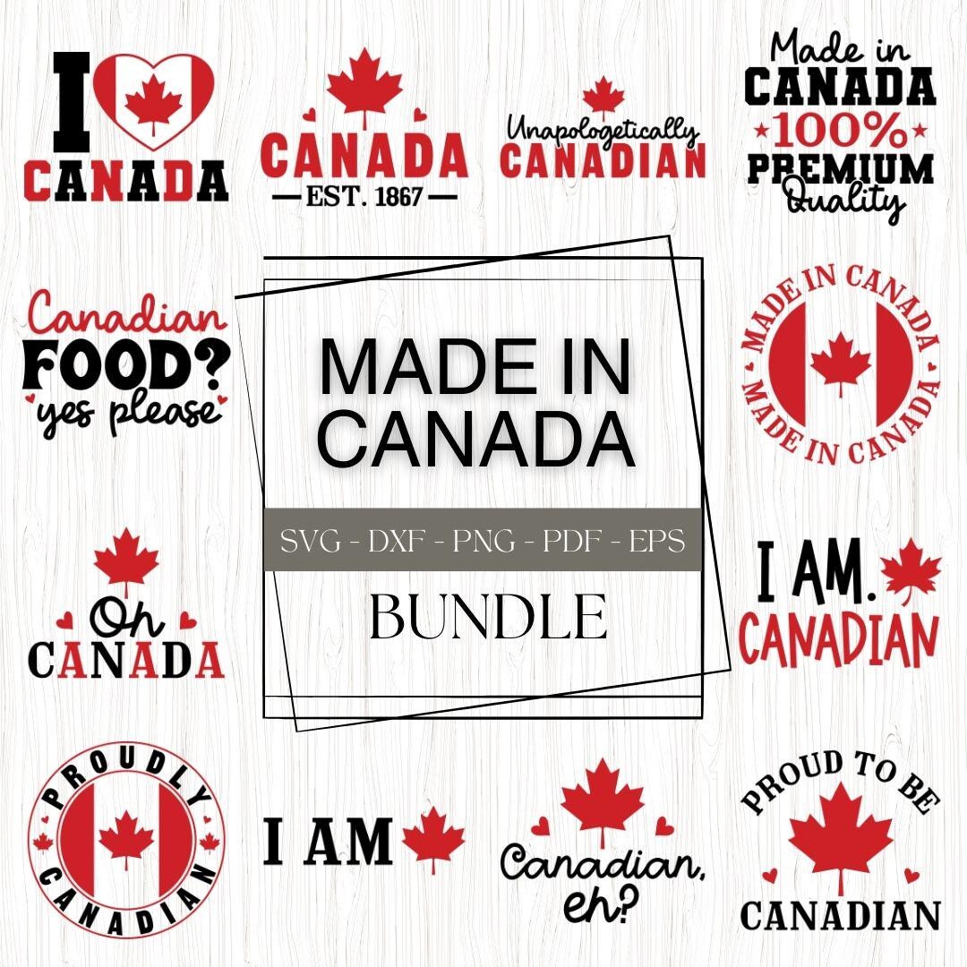 Made in Canada, SVG Bundle, Cutting File, PNG for Printing, Instant ...