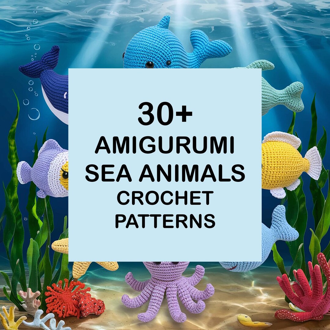30 Crochet Sea Creature Patterns Bundle, Ocean Amigurumi Pattern ...