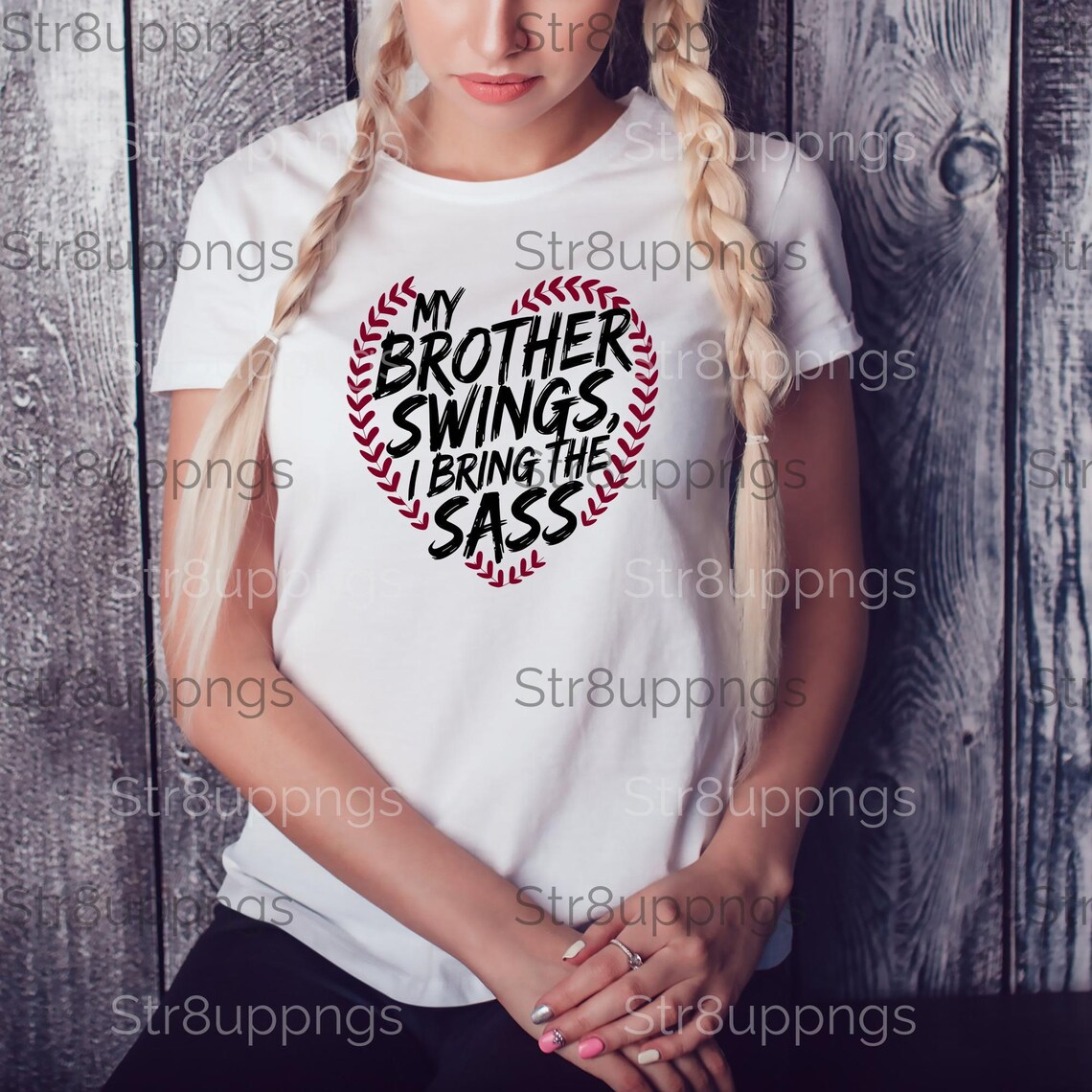 Baseball Sibling Clipart: My Brother Swings, I Bring the Sass (digital ...