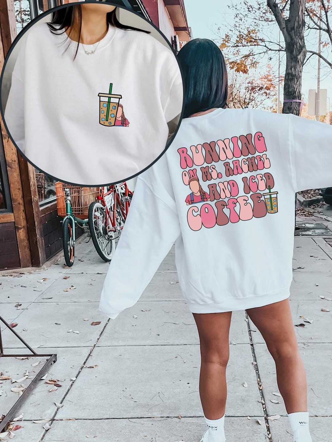 Running on Ms Rachel and Iced Coffee Sweatshirt, Miss Rachel T-shirt ...