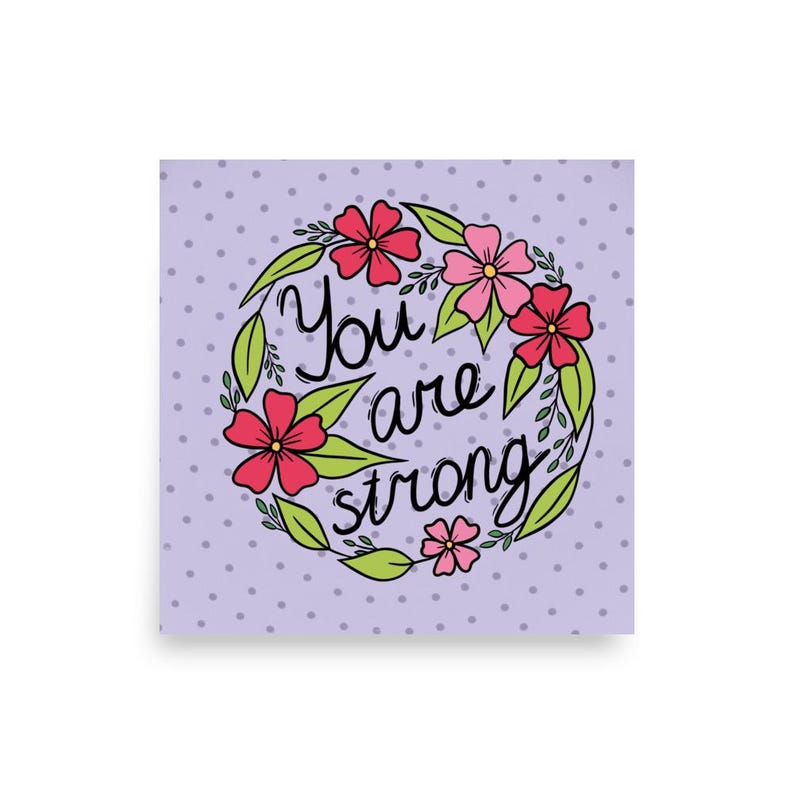 You Are Strong Poster | Motivational Wall Art | Floral Wreath ...