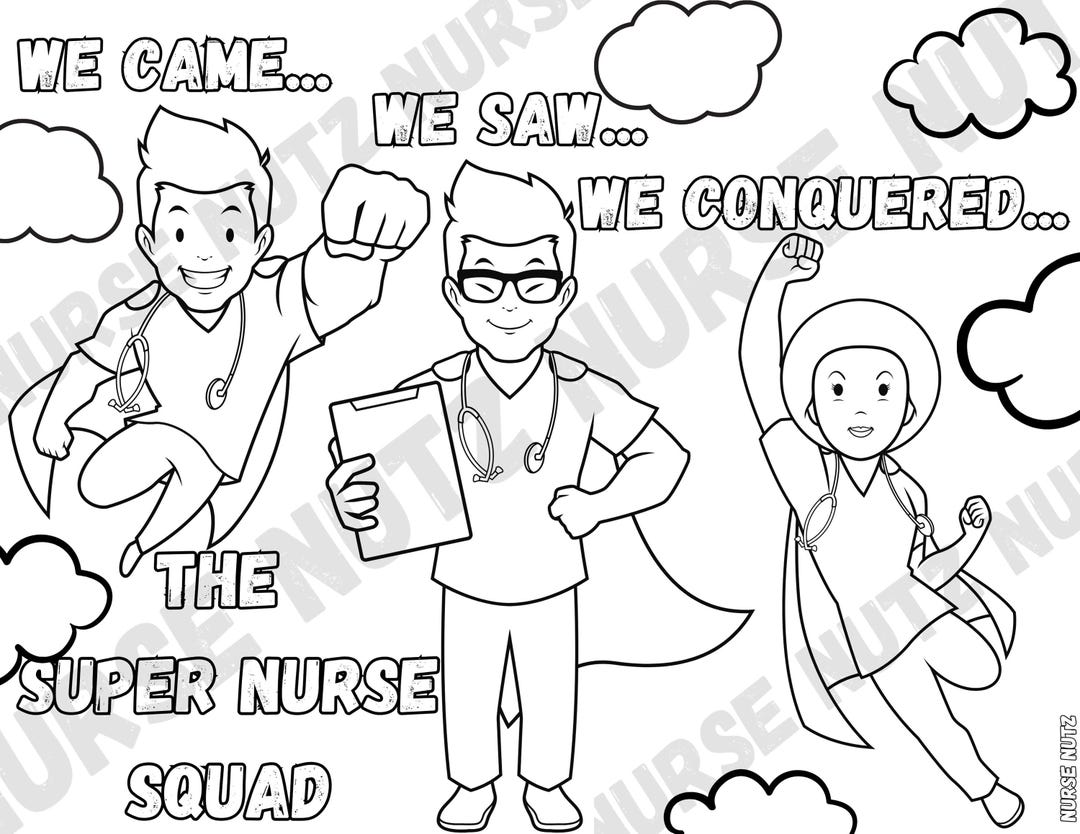 Super Nurse Squad: We Came, We Saw, We Conquered! - Nurse Coloring Page ...