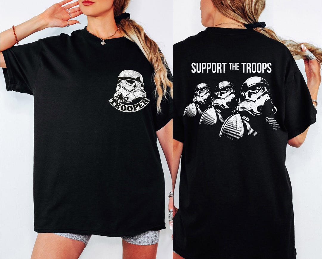 Star Wars Support the Troops Shirt, Disney Storm Trooper Shirt, Galaxy ...