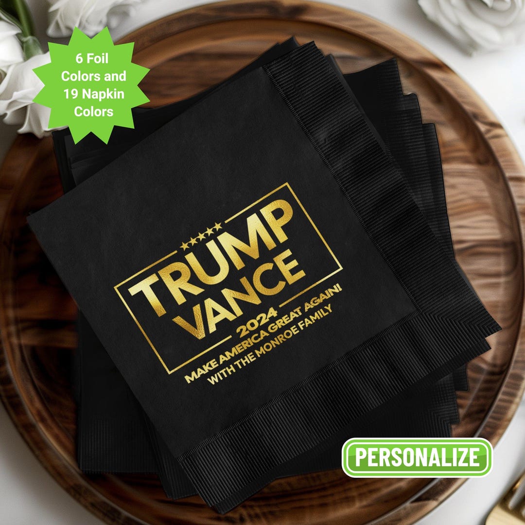 Custom Trump Cocktail Napkins, 2024 Cocktail and Luncheon Napkins ...