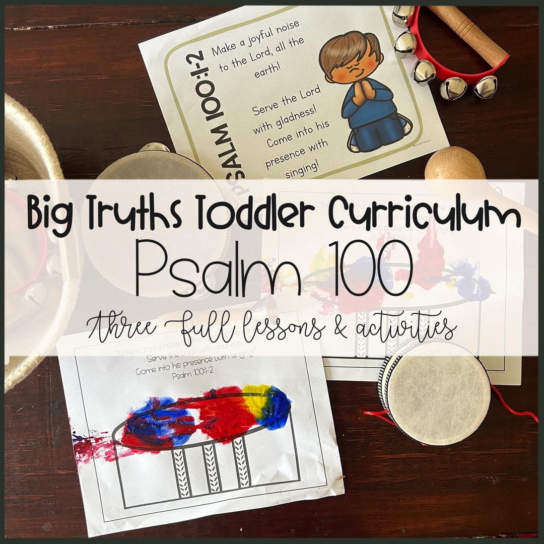 Psalm 100 - Bible-based Toddler Curriculum - Homeschool, Preschool ...