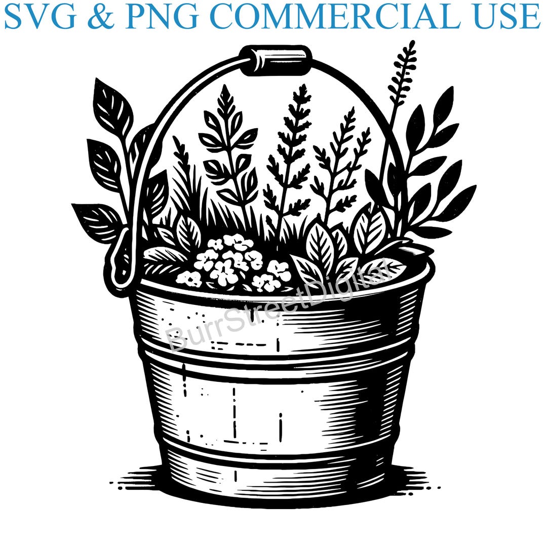 Garden Pail SVG & PNG Digital Files, Vector Graphic Design Print Laser ...