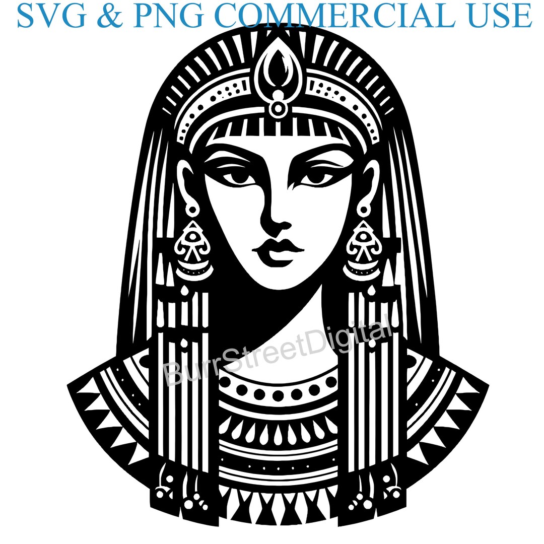 Cleopatra SVG & PNG Digital Files for Cricut, Vector Graphic Design Cut ...