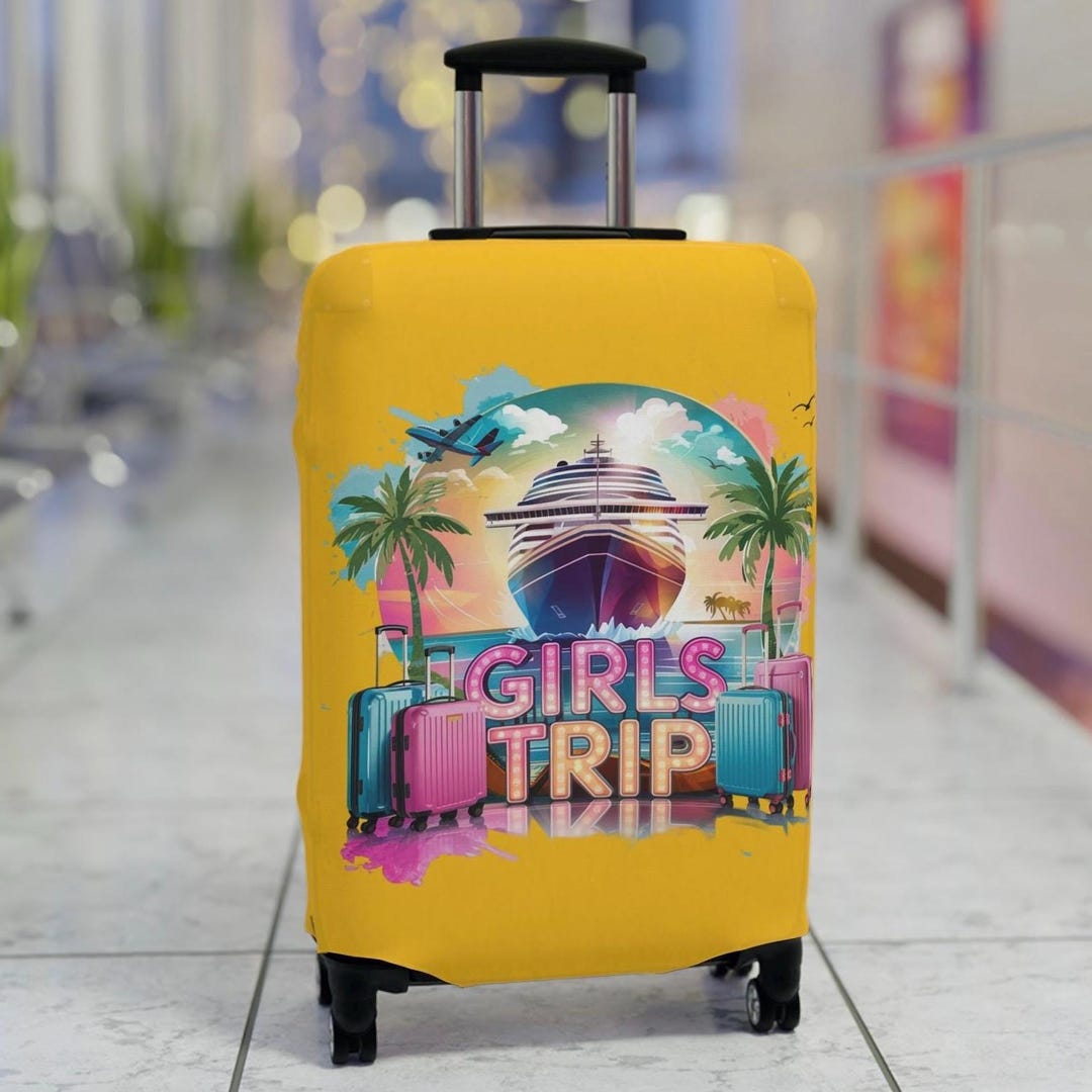 Girls Trip Luggage Cover and Tags, Cruise and Trip Cover and Tag, Girls ...
