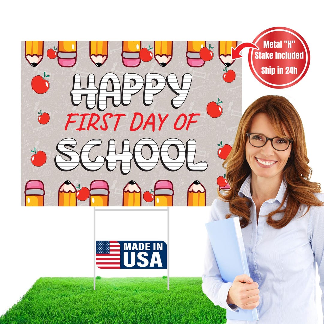 Happy First Day of School Yard Sign – Welcome Back to School Lawn Sign ...