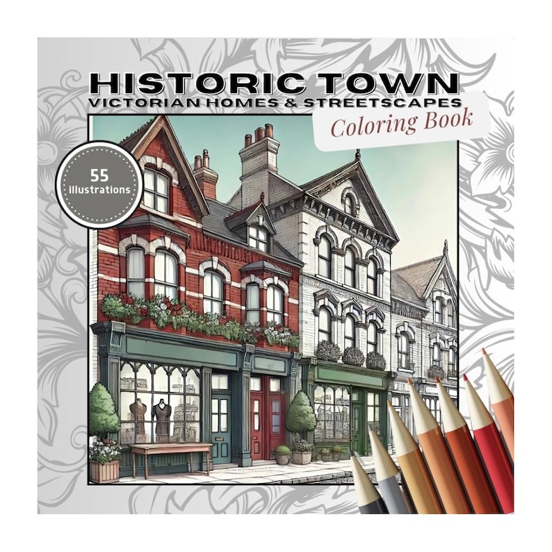 Historic Town - Victorian Homes and Sreetscapes Coloring Pages ...