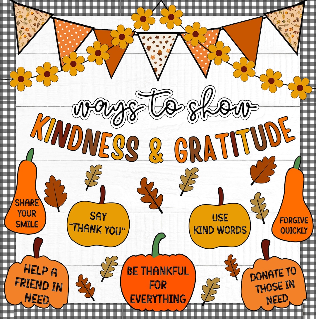 Ways to Show Kindness and Gratitude Bulletin Board | Editable Fall ...