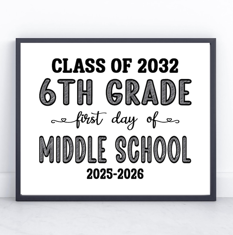 Printable First Day of 6th Grade Sign, First Day of Middle School ...