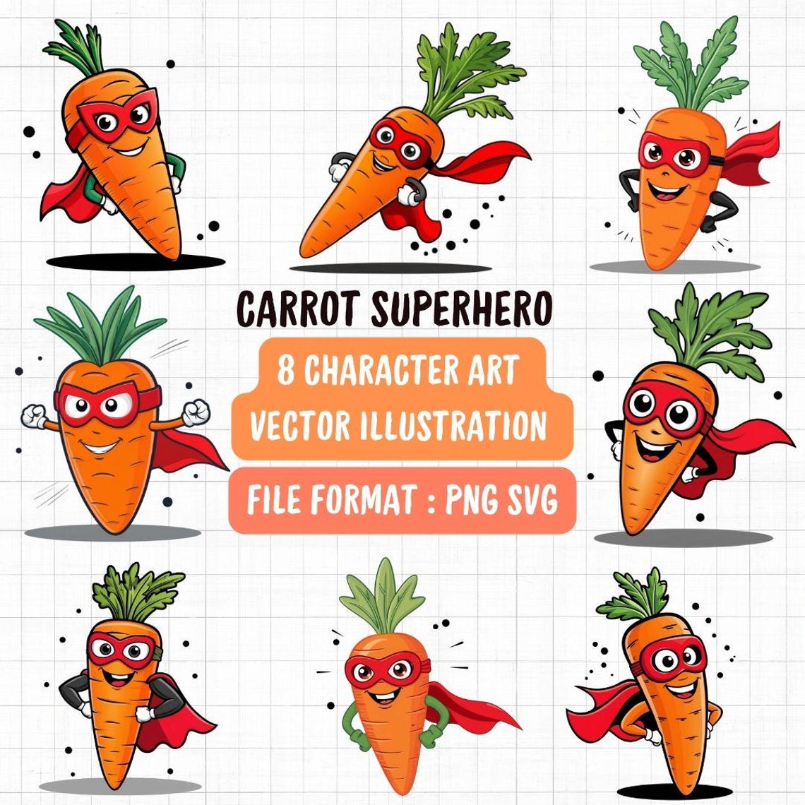 Carrot Superhero Vector Art Mascot Cartoon - 8 Fun Character ...