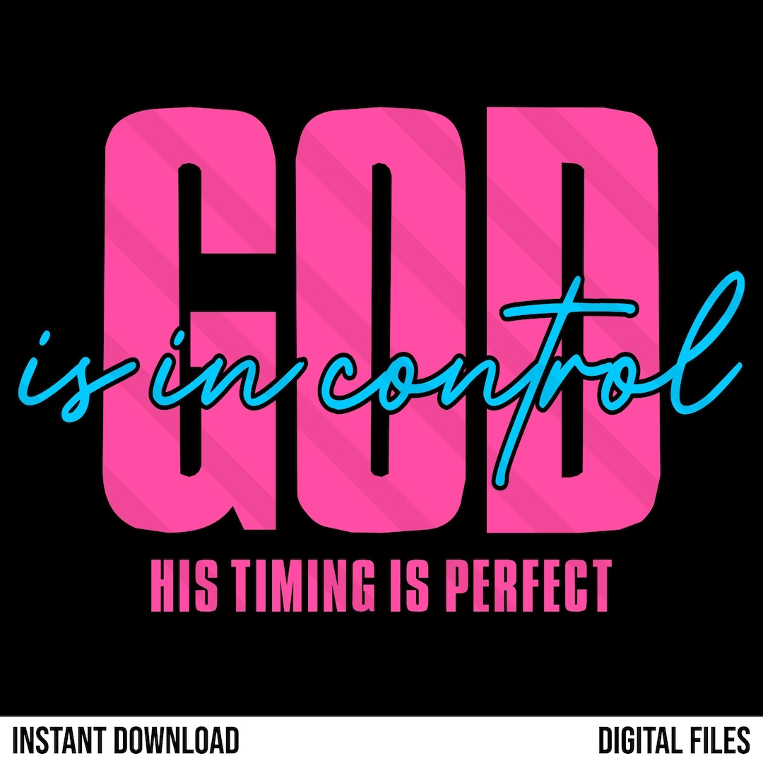 God is in Control SVG PNG EPS Dxf Jpg Jesus is King Jesus Paid It All ...