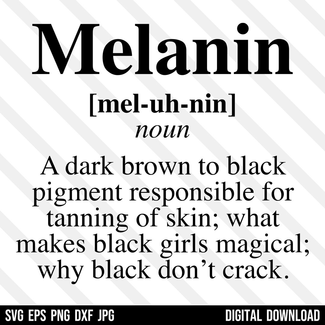 Melanin Definition SVG PNG EPS Dxf Jpg Dictionary, Dark Brown Black ...