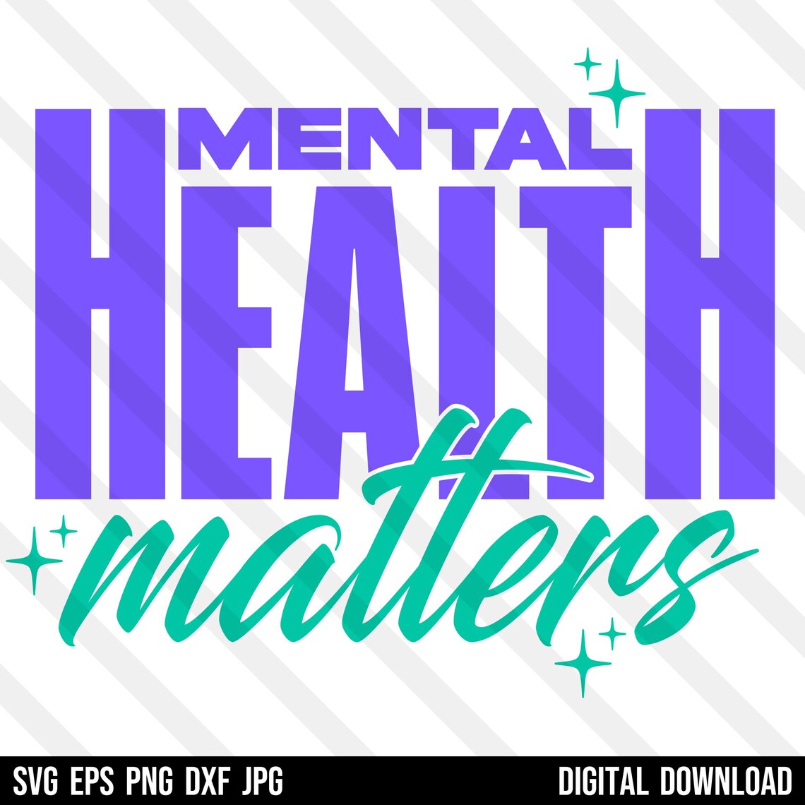 Mental Health Matters SVG PNG EPS Dxf Jpg Mental Health Awareness ...