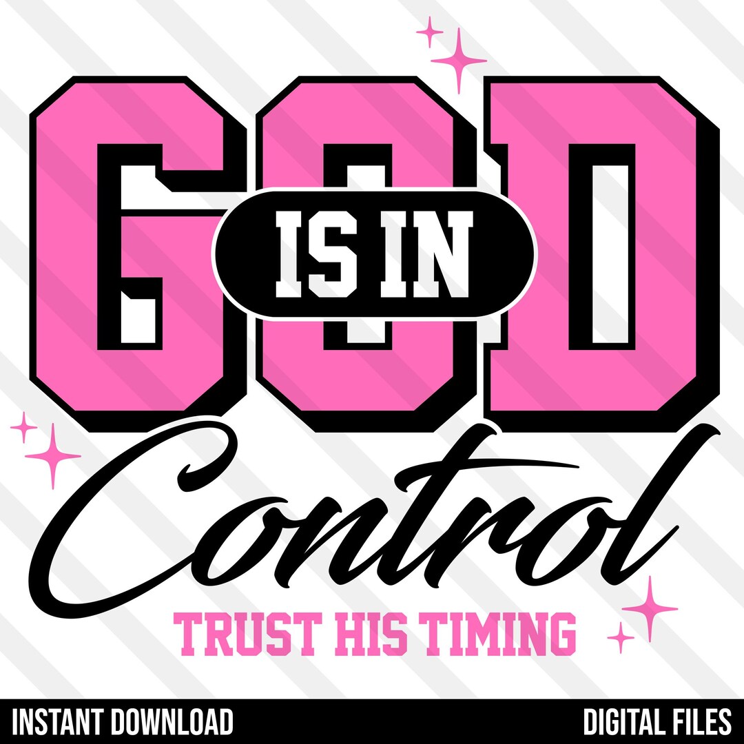 God is in Control SVG PNG EPS Dxf Jpg Jesus is King Jesus Paid It All ...