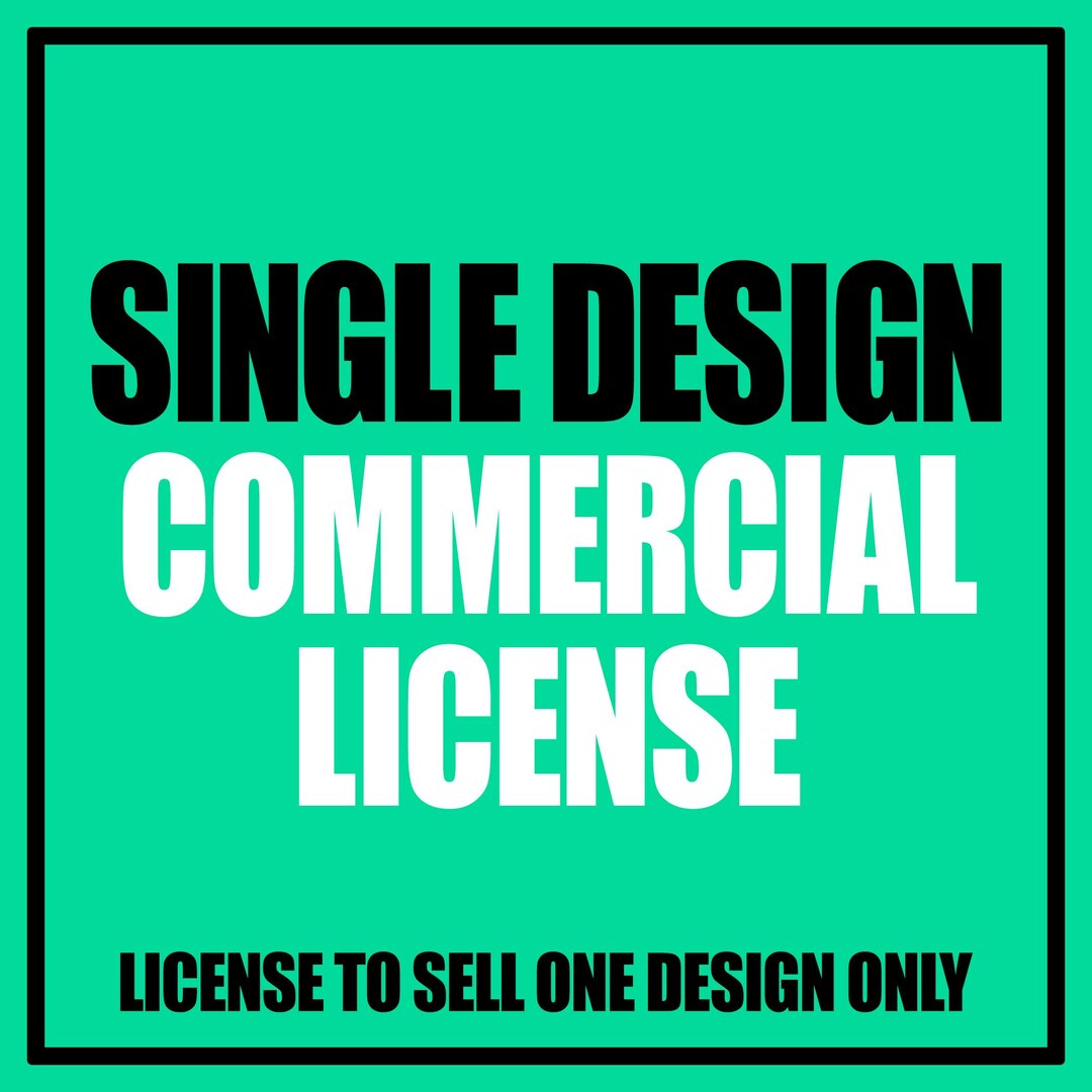 Single Commercial License - Etsy