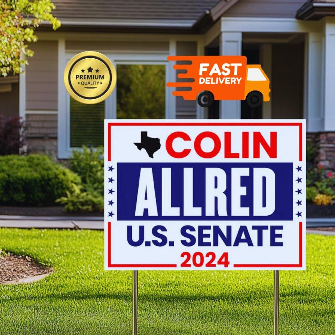 Colin Allred US Senate 2024 Yard Sign, Election 2024 Yard Sign ...